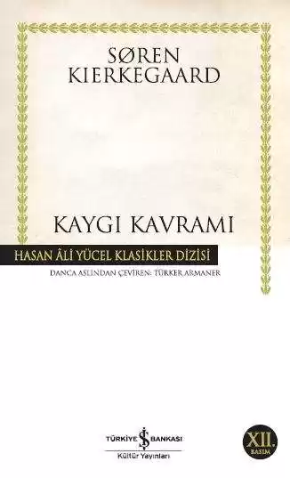 KAYGI KAVRAMI-SØREN KIERKEGAARD | Ekitap.org