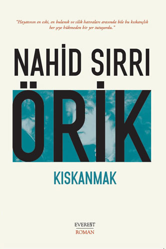 Kıskanmak-Nahid Sırrı Örik | Ekitap.org