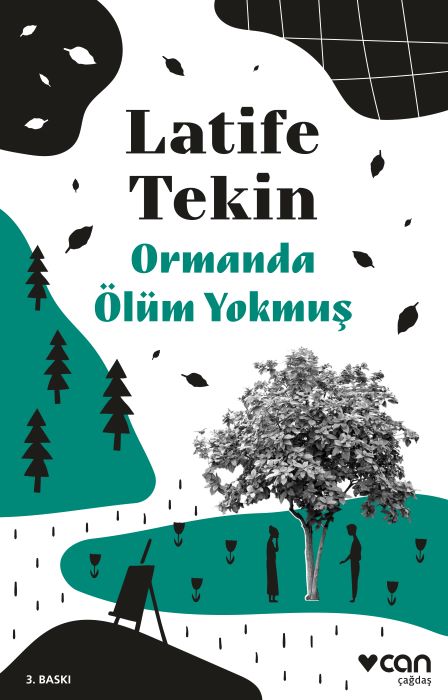 Ormanda Ölüm Yokmuş | Latife Tekin | Ekitap.org