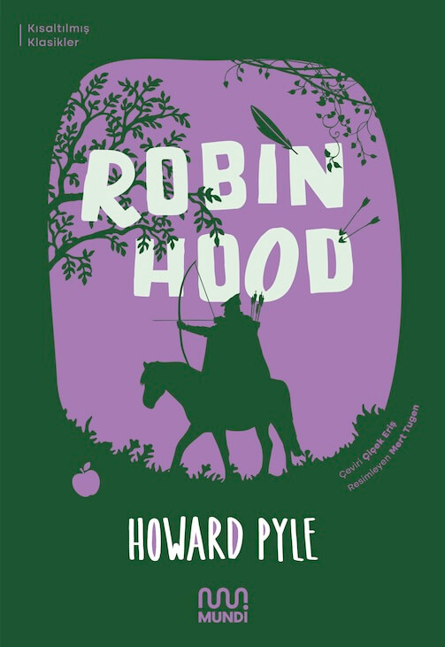 Robin Hood (Kısaltılmış) | Çiçek Eriş, Howard Pyle | Ekitap.org