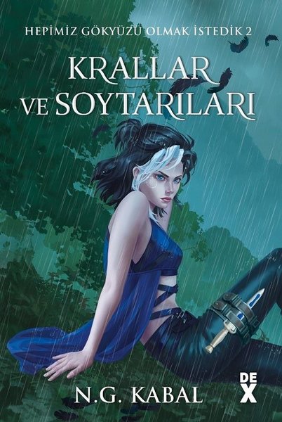 Krallar Ve Soytarıları / Hepimiz Gökyüzü Olmak İstedik 2 | N. G. Kabal | Ekitap.org